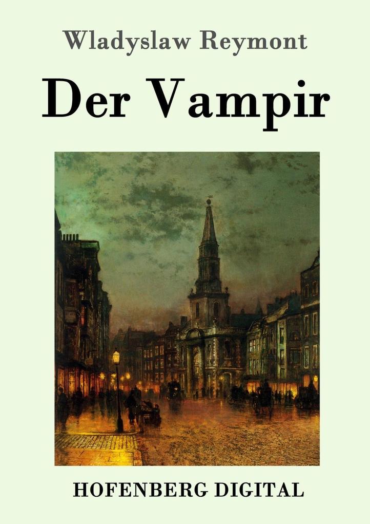 9783861999683 - Der Vampir - Wladyslaw Reymont gesucht?